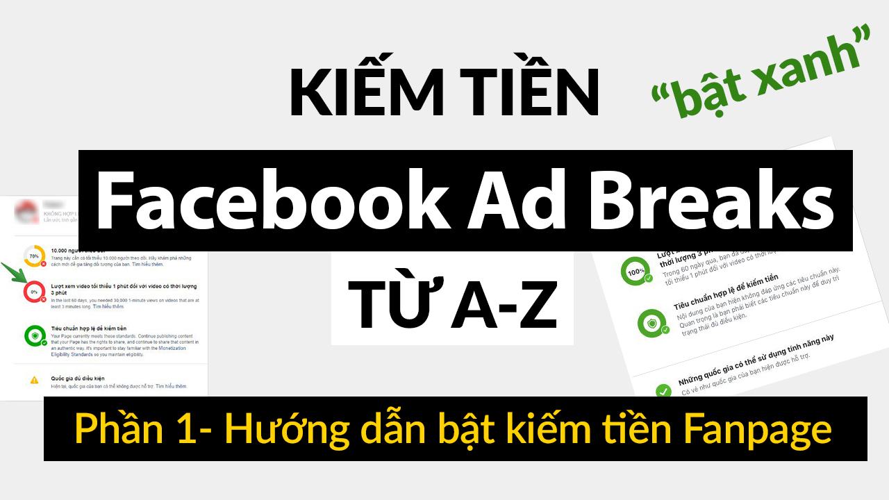 Kiếm tiền Ad Breaks (p2) - Hướng dẫn bật kiếm tiền ad breaks | ATP Software