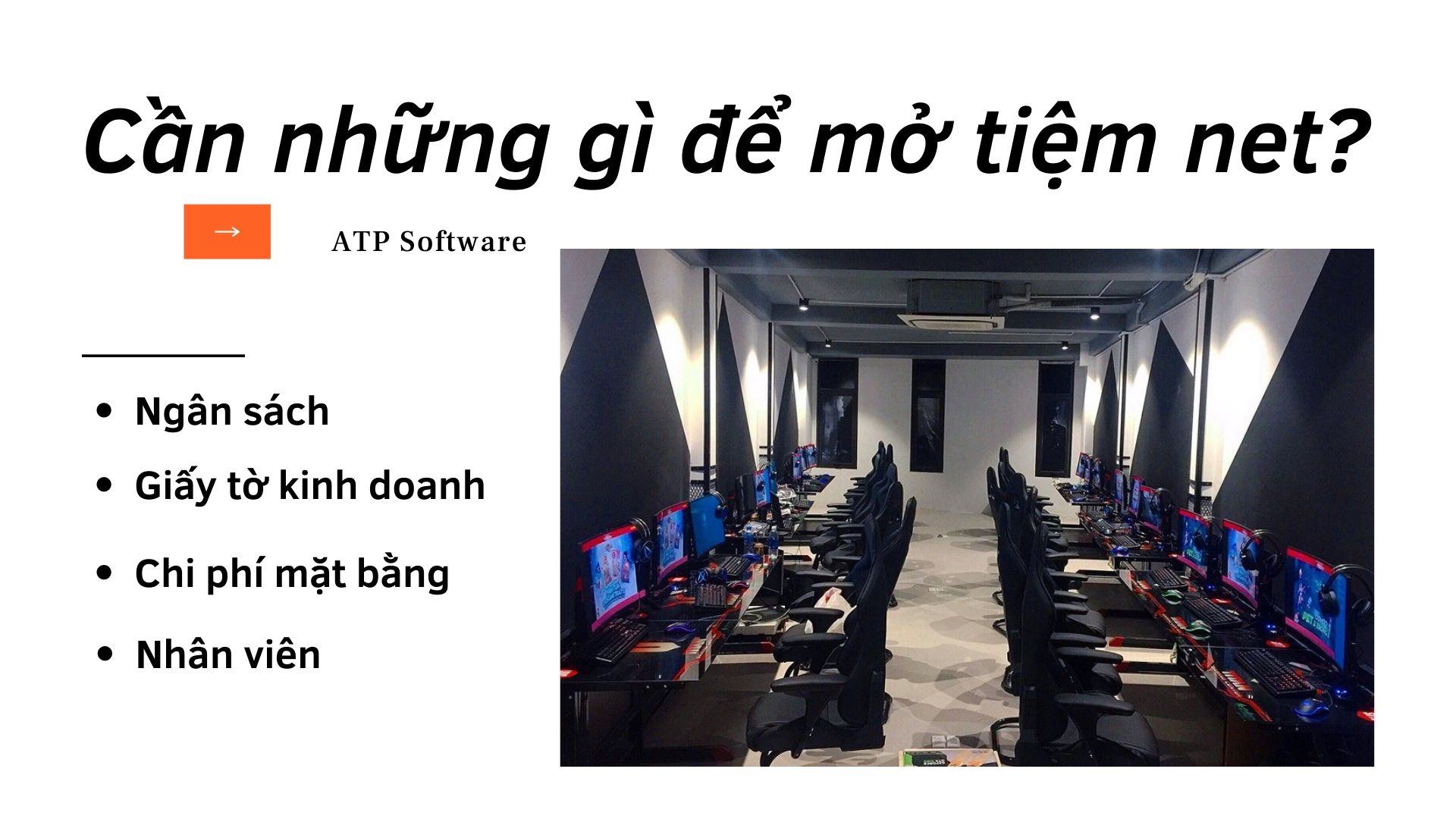 Cách mở tiệm net từ chủ quán net kinh nghiệm chia sẻ lại | ATP Software