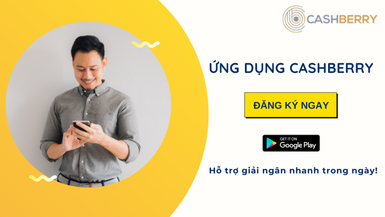 Cashberry là gì? Dịch vụ cho vay Cashberry có lừa đảo không?