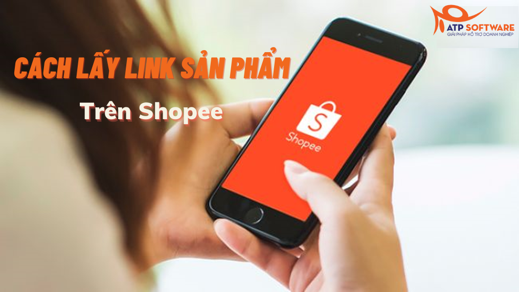 Top 7 cách lấy link sản phẩm trên shopee mới nhất năm 2023 - EU-Vietnam ...