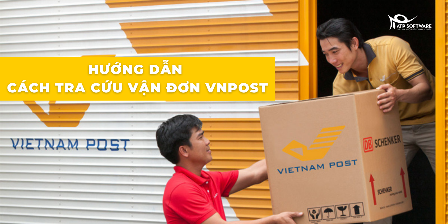 Hướng dẫn cách tra cứu vận đơn VNPost đơn giản, nhanh chóng