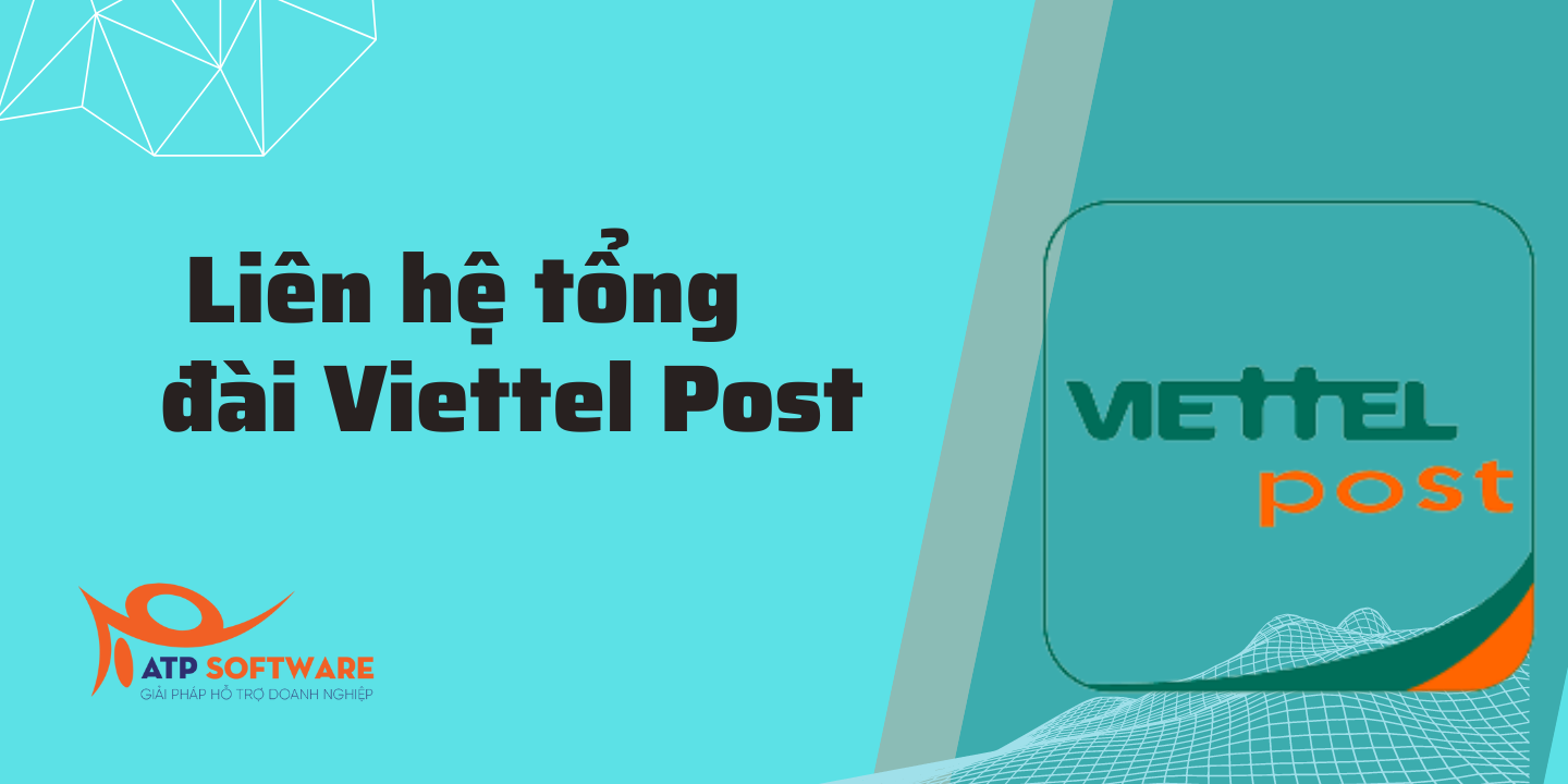Mách bạn 5 hình thức liên hệ với tổng đài Viettel Post