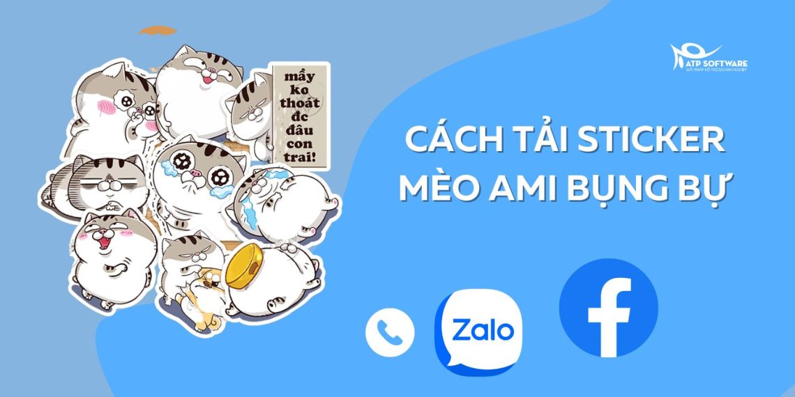 Mách bạn 2 cách tải Sticker mèo Ami bụng bự Zalo, Facebook