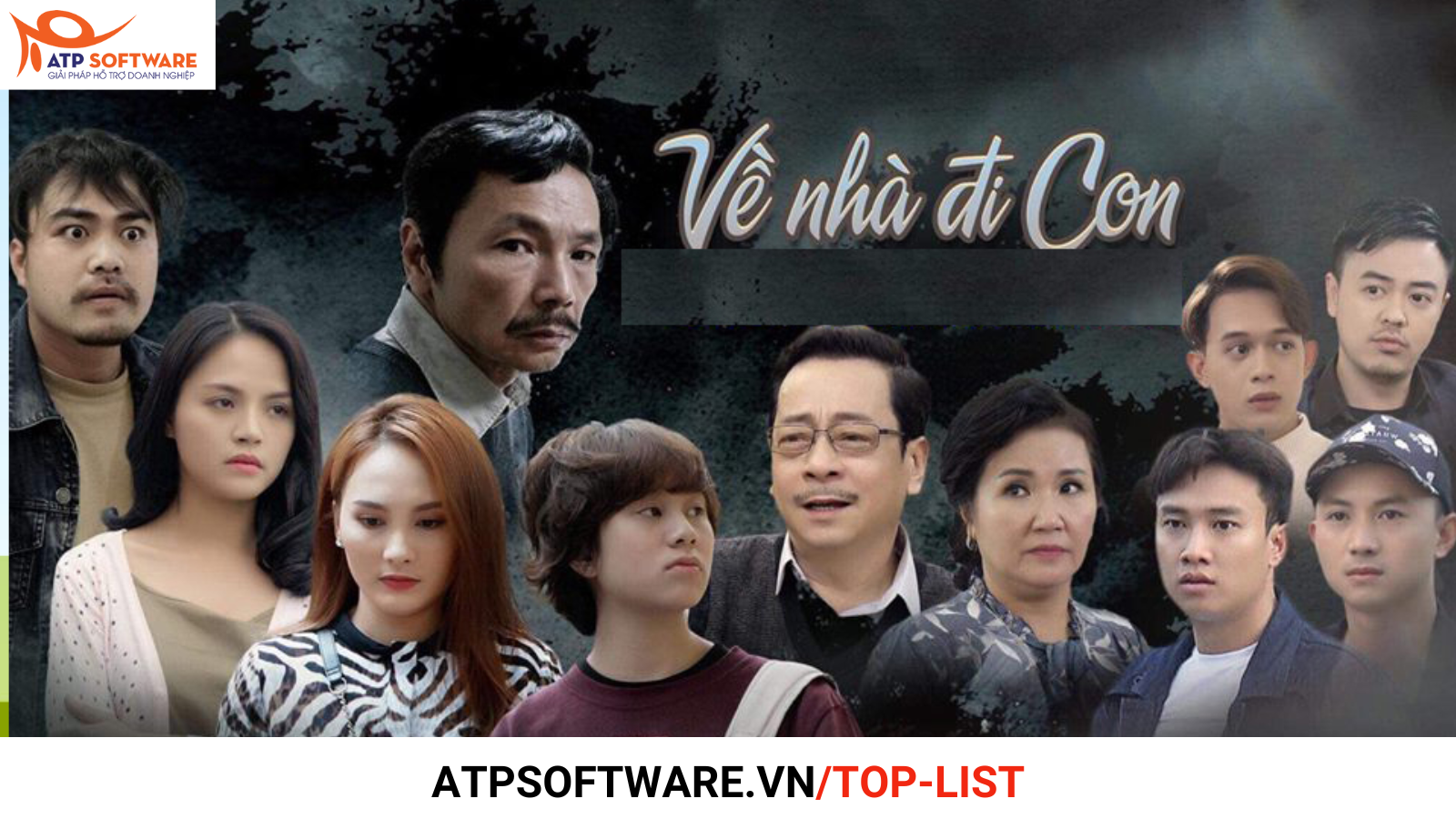 Top 5 phim tình cảm gia đình Việt Nam hay và đáng xem | ATP Software