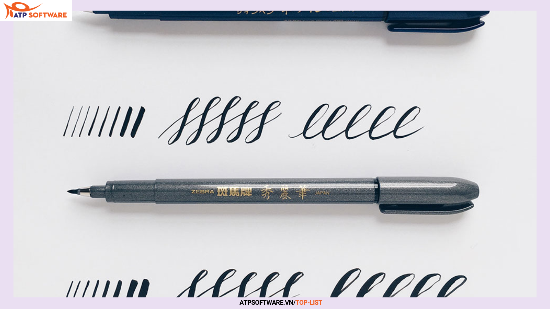 Top 5 bút viết Calligraphy được yêu thích và dễ sử dụng | ATP Software