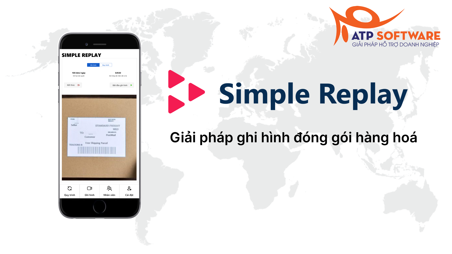Simple Replay - Phần mềm quay video gói hàng | ATP Software