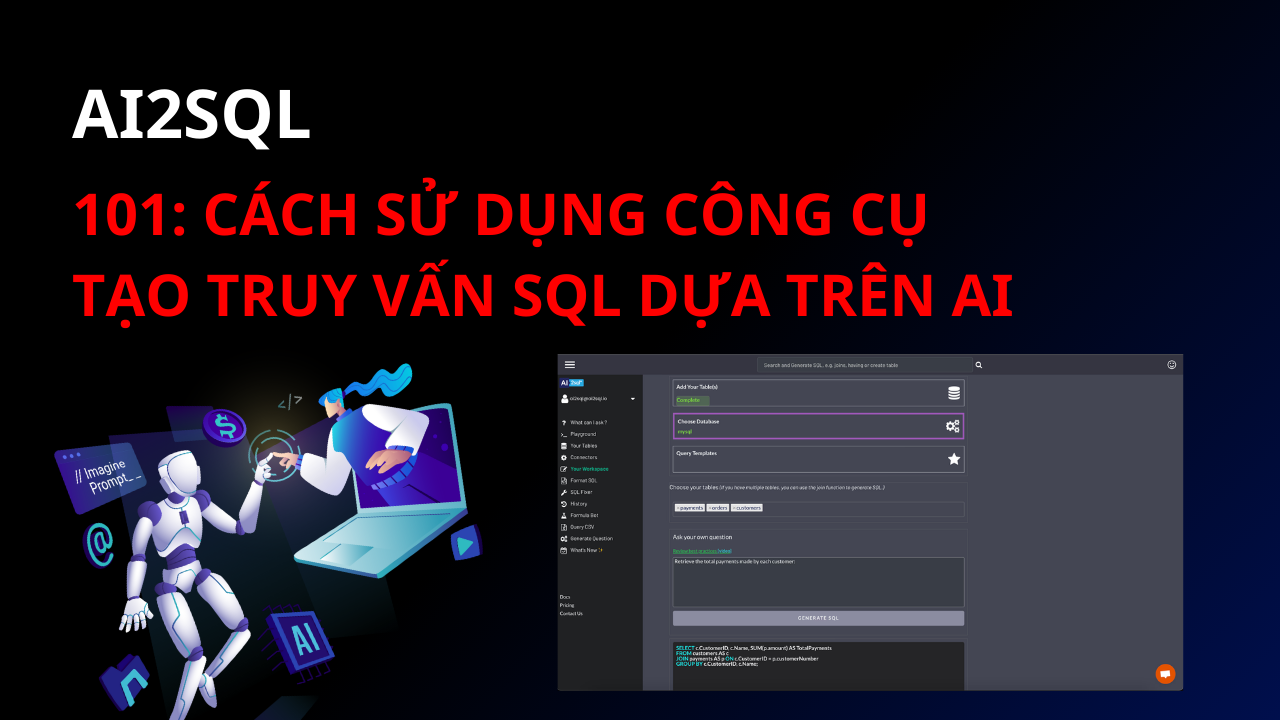 AI2sql 101: Cách Sử Dụng Công Cụ Tạo Truy Vấn SQL Dựa Trên AI | ATP Software