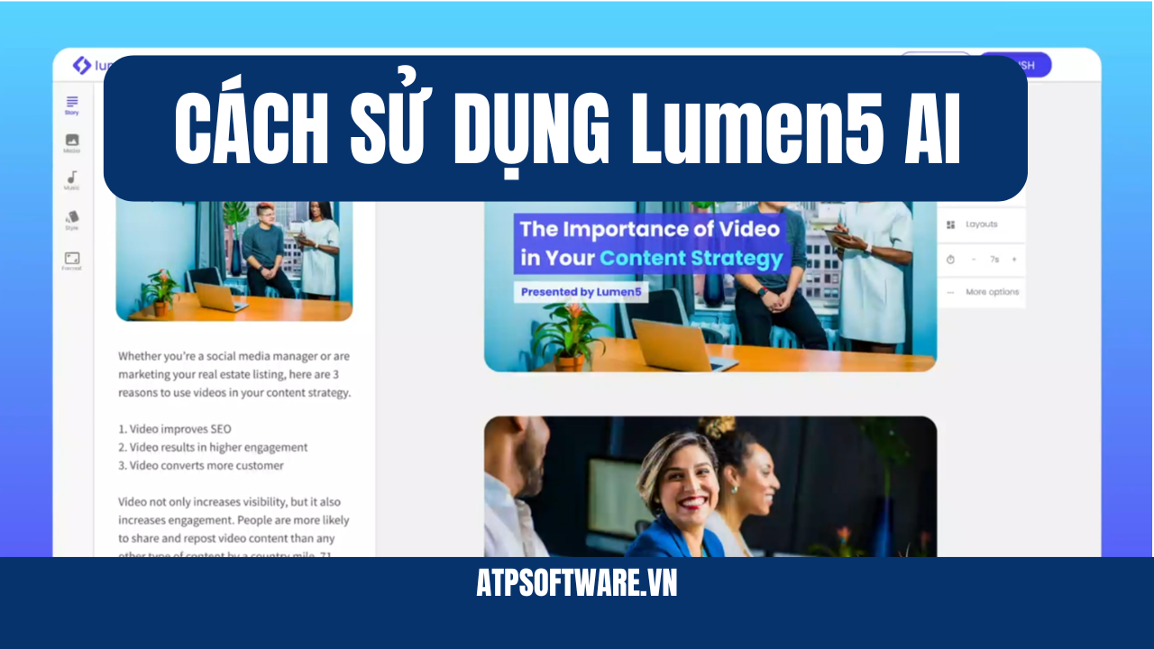 Cách Sử Dụng Lumen5 - Video Maker Tạo Video Online Bằng AI | ATP Software
